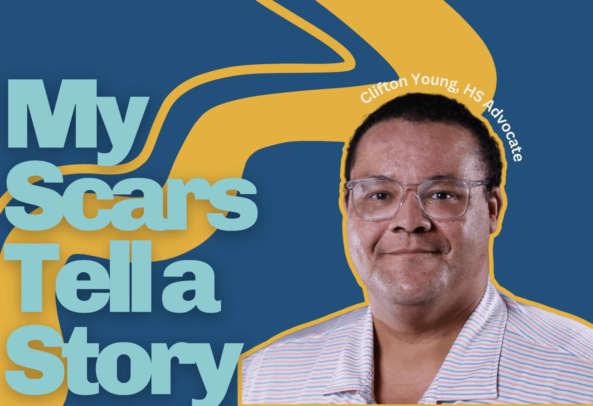 My Scars Tell A Story….. - HS Connect